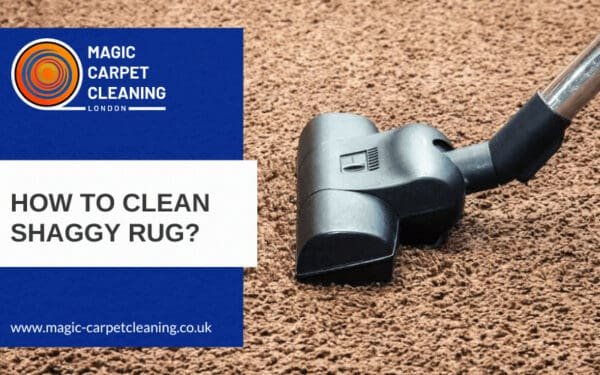 How To Clean Shaggy Rug? | Magic Carpet Cleaning